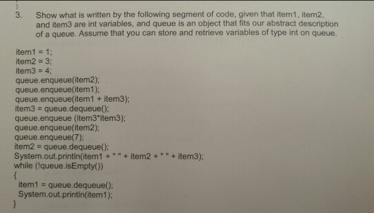 Solved Show What Is Written By The Following Segment Of