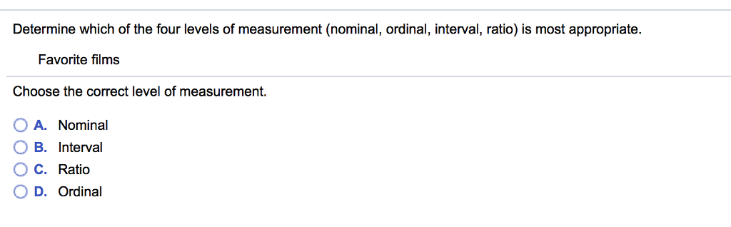 Solved Determine which of the four levels of measurement | Chegg.com