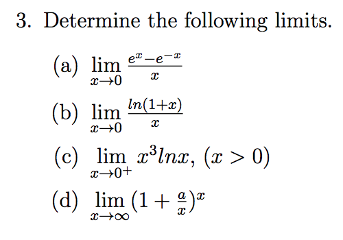 Solved 3. Determine the following limits (a) lim (b) lim | Chegg.com