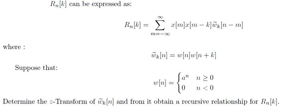Solved The Short Time Autocorrelation Function Is Defined