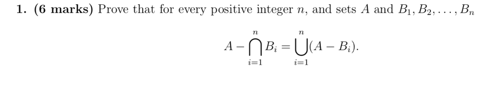 Solved 1. (6 marks) Prove that for every positive integer n, | Chegg.com