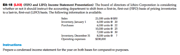Solved E8-15 (LO3) (FIFO and LIFO; Income Statement | Chegg.com