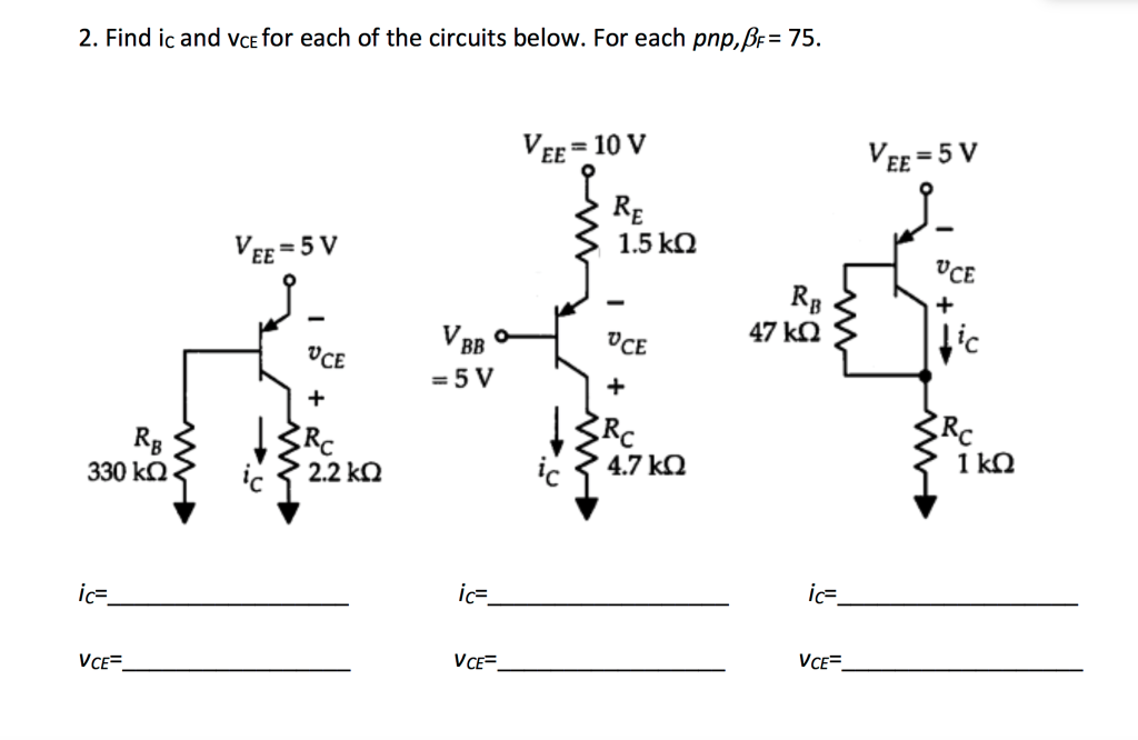 Solved Find ic and vce for each of the following | Chegg.com