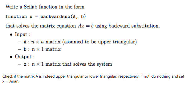 Solved Write a Scilab function in the form function x = | Chegg.com