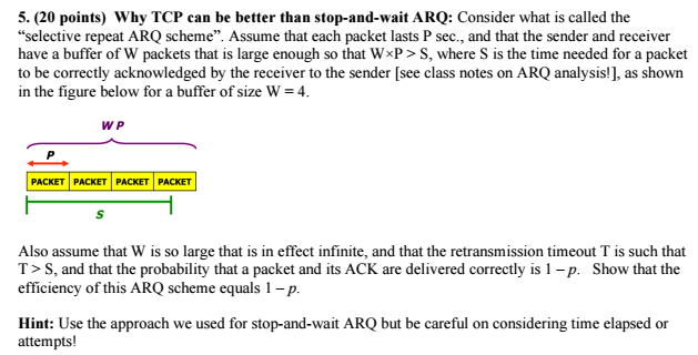 Solved Consider What Is Called The Selective Repeat Arq 