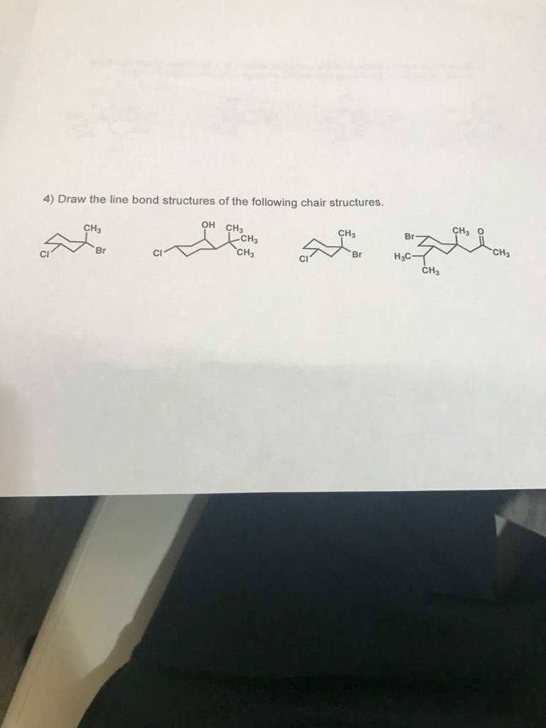 Solved Draw the line bond structures of the following chair | Chegg.com