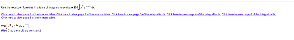 Solved Use the reduction formulas in a table of integrals to | Chegg.com