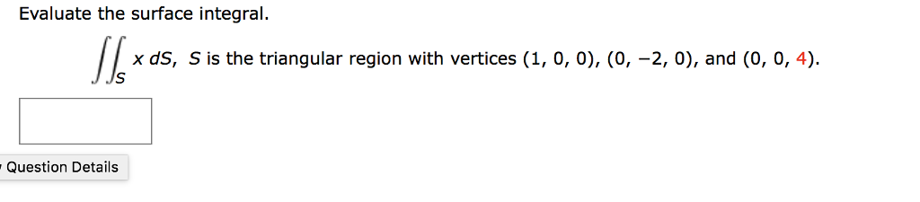 Solved Evaluate the surface integral. Double integral_S x | Chegg.com