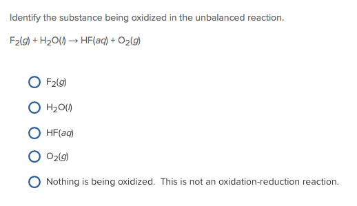 Solved Identify the substance being oxidized in the | Chegg.com