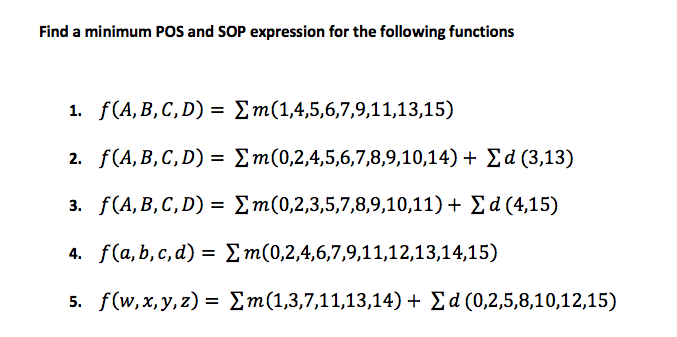 Solved Find A Minimum Pos And Sop Expression For The