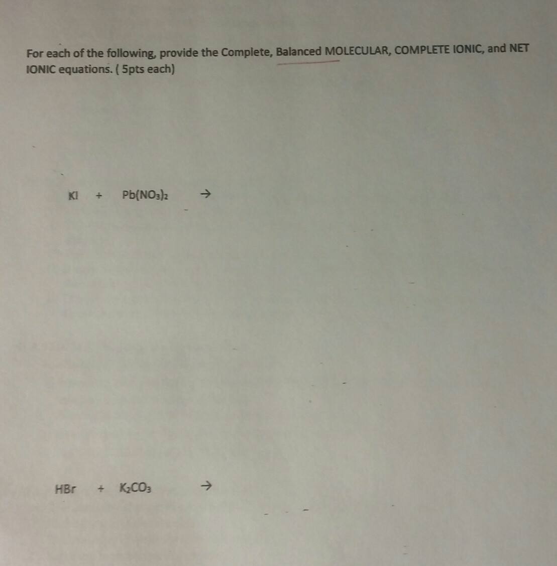 Solved for the following provide a complete, balanced | Chegg.com