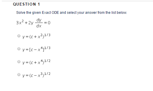 Solved Solve the given Exact ODE and select your answer from | Chegg.com