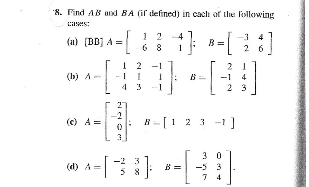 Solved Find AB and BA (if defined in each of the following | Chegg.com