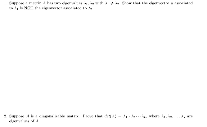 Solved Suppose A Matrix A Has Two Eigenvalues Lambda1 4113