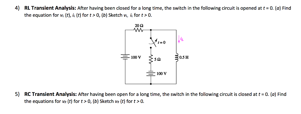 Solved 4) RL Transient Analysis: After having been closed | Chegg.com