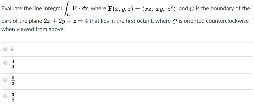 Solved Evaluate the line integral integral_C F middot dr, | Chegg.com
