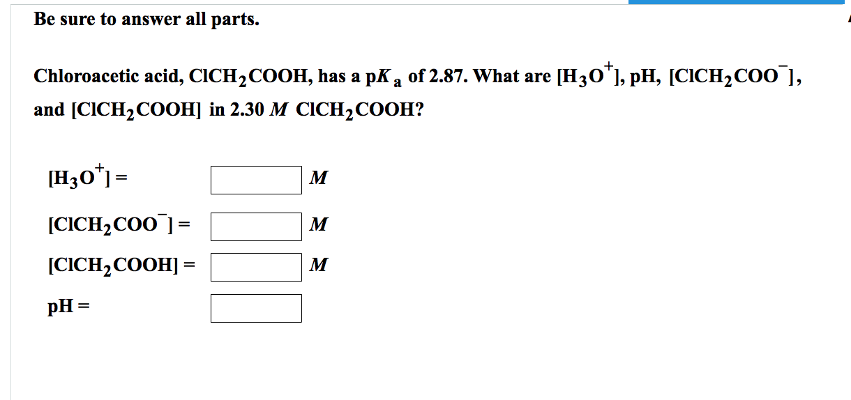 Solved Chloroacetic acid, CICH_2 COOH, has a pK_a of 2.87. | Chegg.com