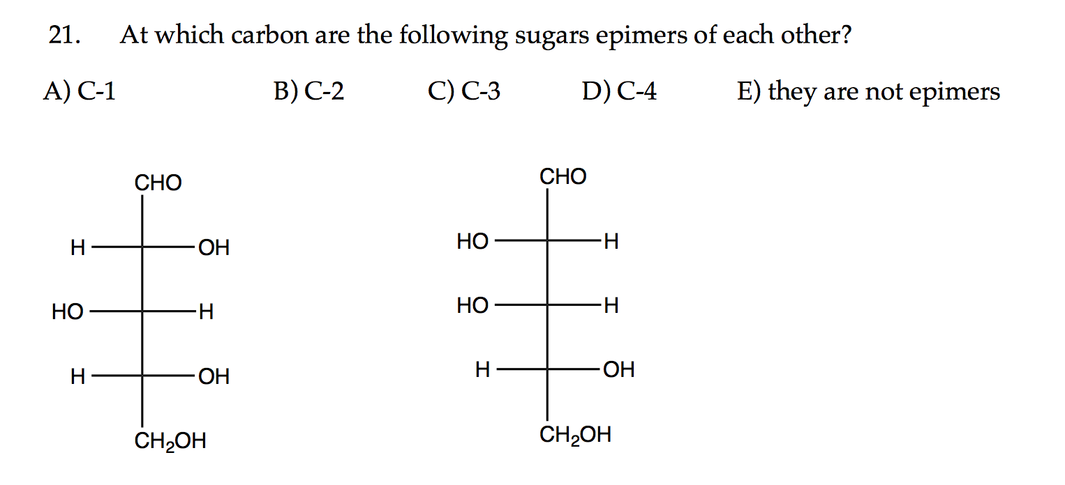 Solved 21. At which carbon are the following sugars epimers | Chegg.com