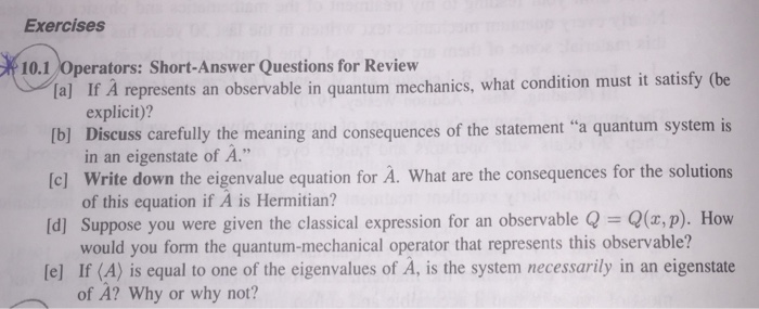 Solved If A represents an observable in quantum mechanics, | Chegg.com
