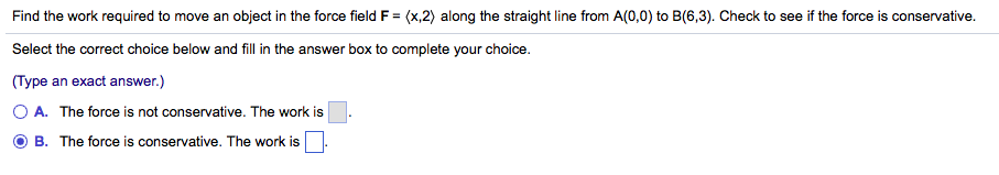 Solved Find the work required to move an object in the force | Chegg.com