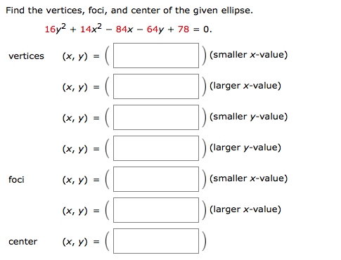 Solved Find the vertices, foci, and center of the given | Chegg.com