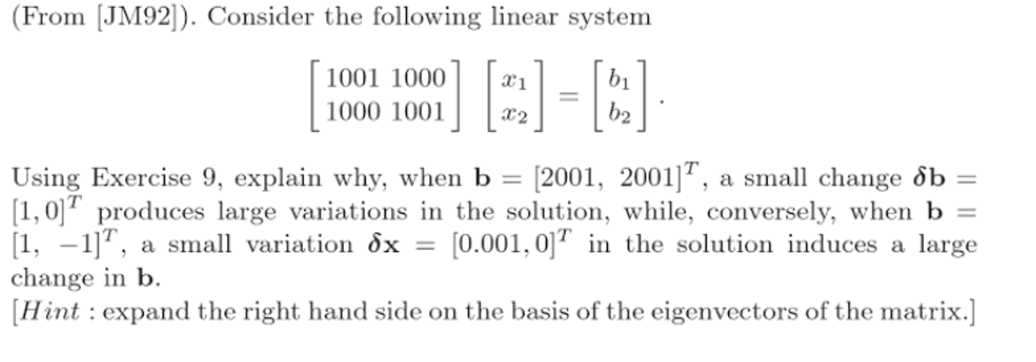 Solved Consider the following linear system [1001 1000 | Chegg.com