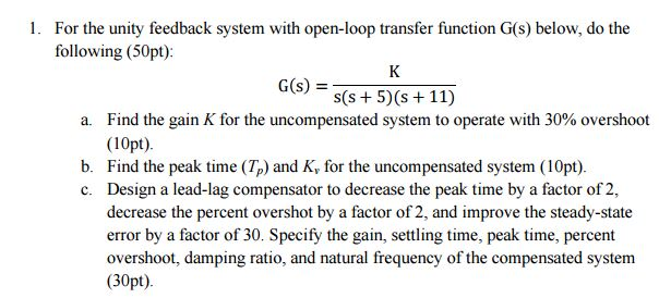 Solved For The Unity Feedback System With Open Loop Transfer 