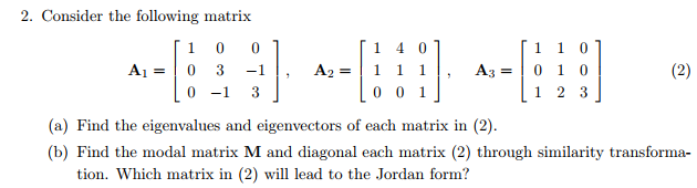 Solved 2. Consider the following matrix 1 40 1 1 01 A2 0 -13 | Chegg.com