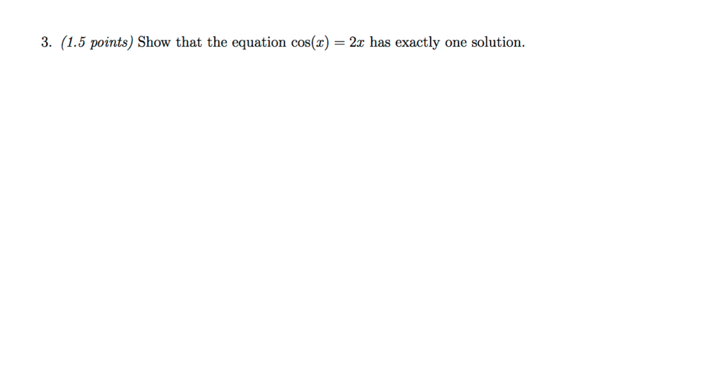 Solved 3. (1.5 points) Show that the equation cos(z) 2z has | Chegg.com