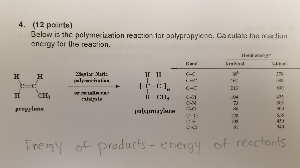 Solved 4. (12 points) Below is the polymerization reaction | Chegg.com
