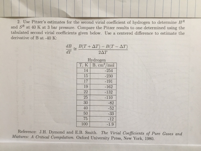Solved Use Pitzer's estimates for the second virial | Chegg.com