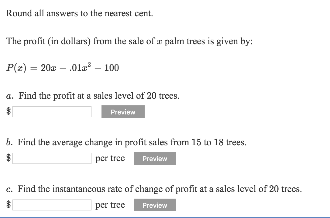 Solved Round all answers to the nearest cent. The profit | Chegg.com