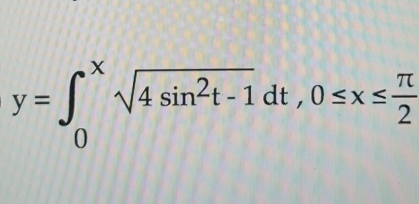 Solved sin-t -1 dt, 0sxS 0 | Chegg.com