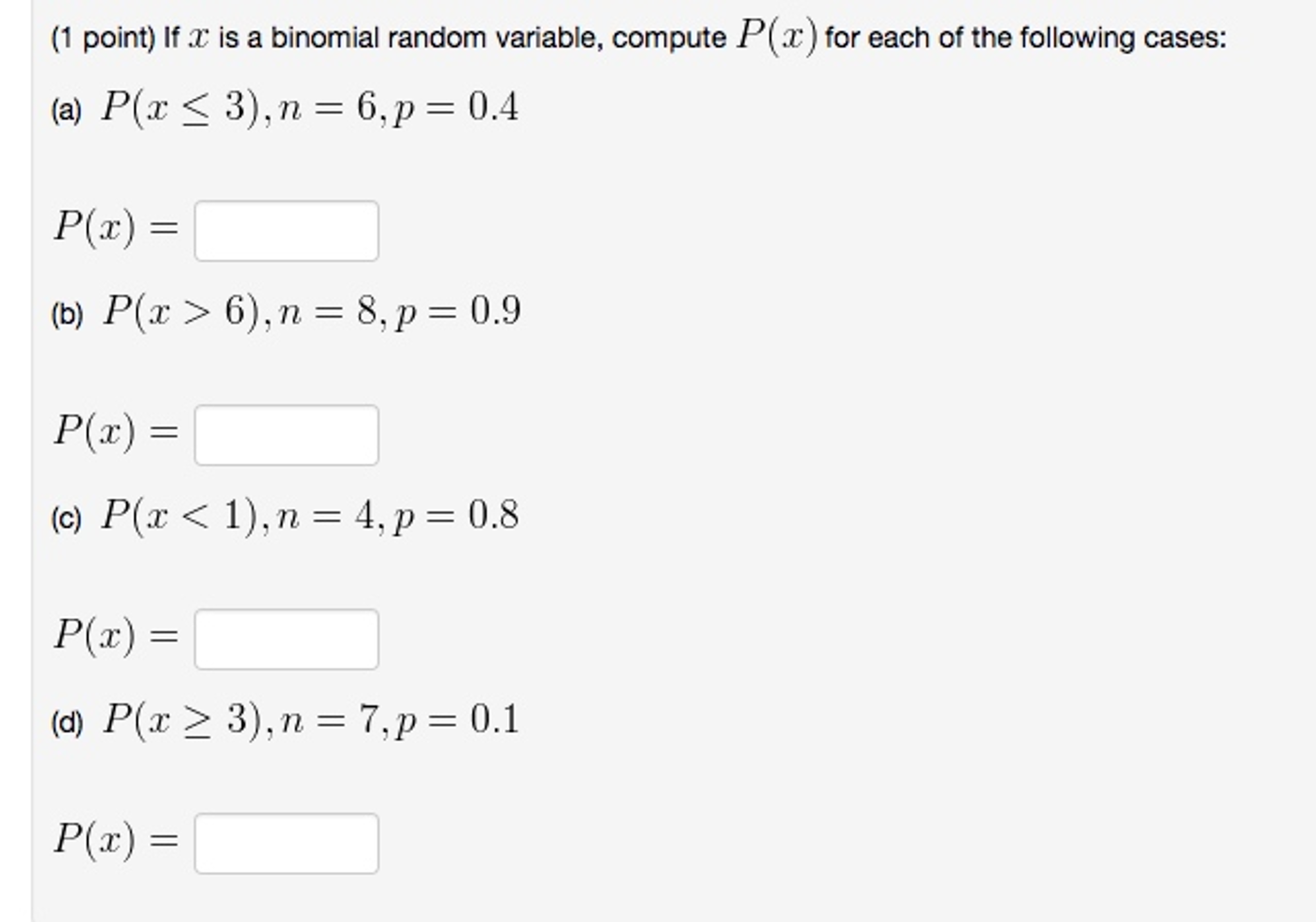 Solved If x is a binomial random variable, compute P(x) for | Chegg.com