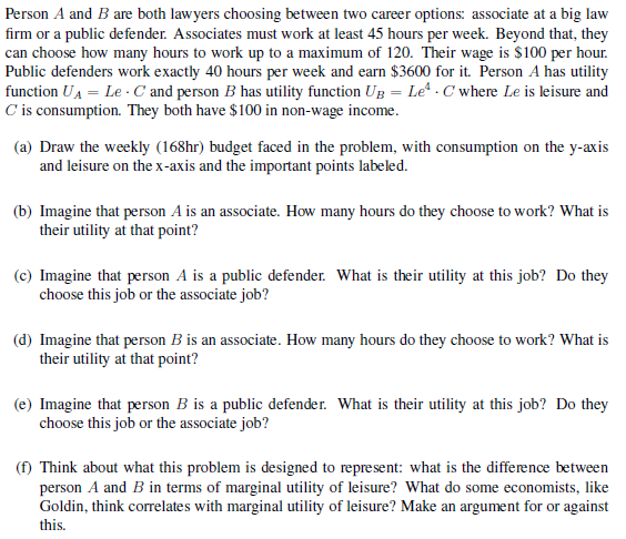Solved Person A and B are both lawyers choosing between two | Chegg.com