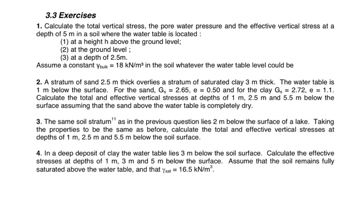 Solved Calculate the total vertical stress, the pore water | Chegg.com