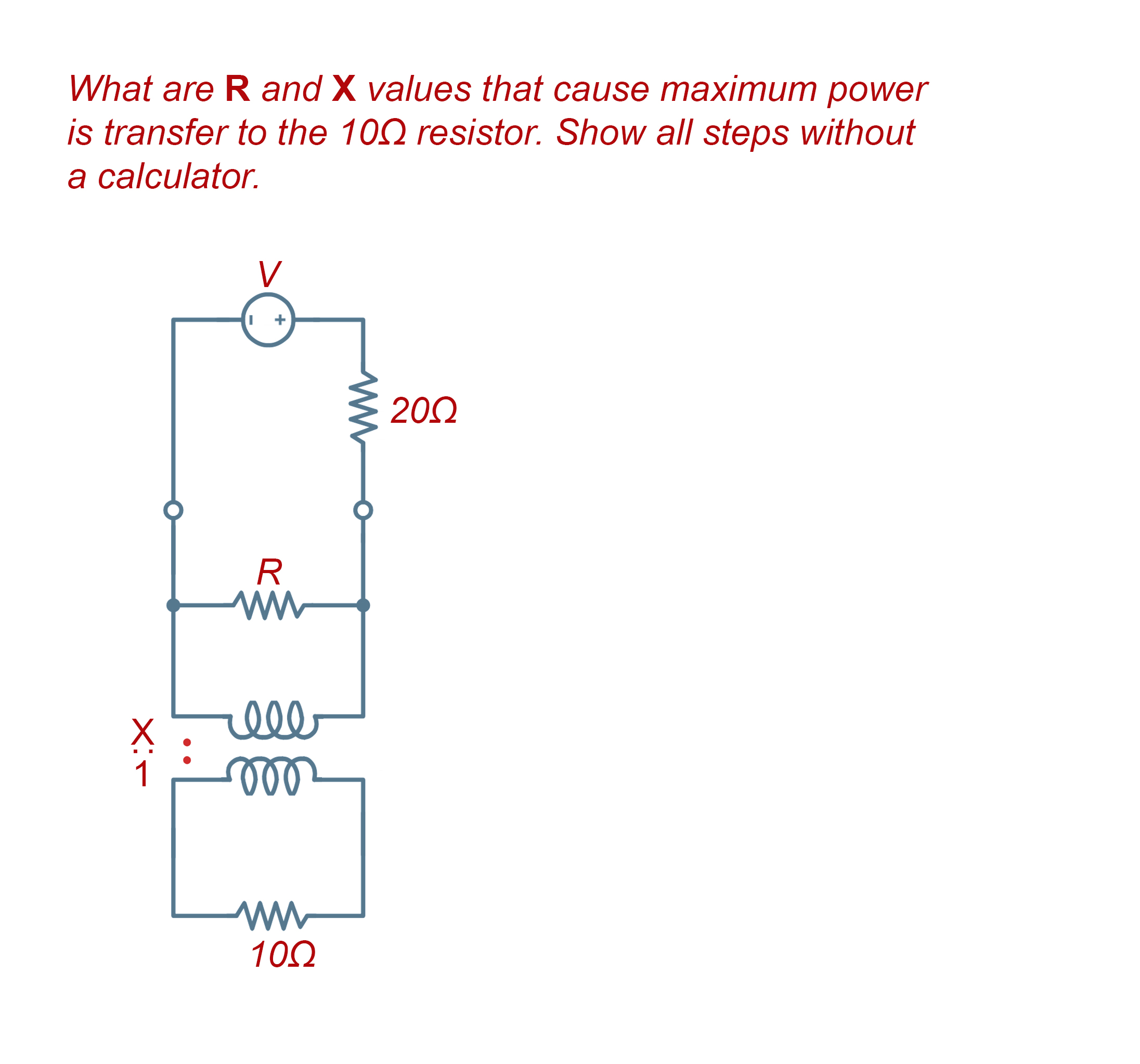 Solved What are R and X values that cause maximum power is | Chegg.com