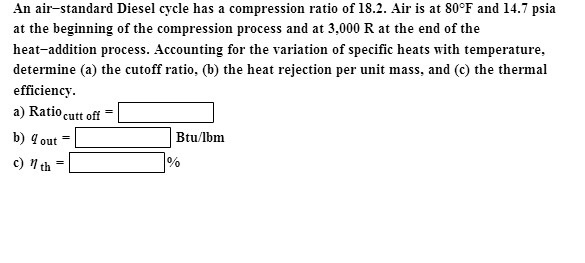 Solved An air-standard Diesel cycle has a compression ratio | Chegg.com