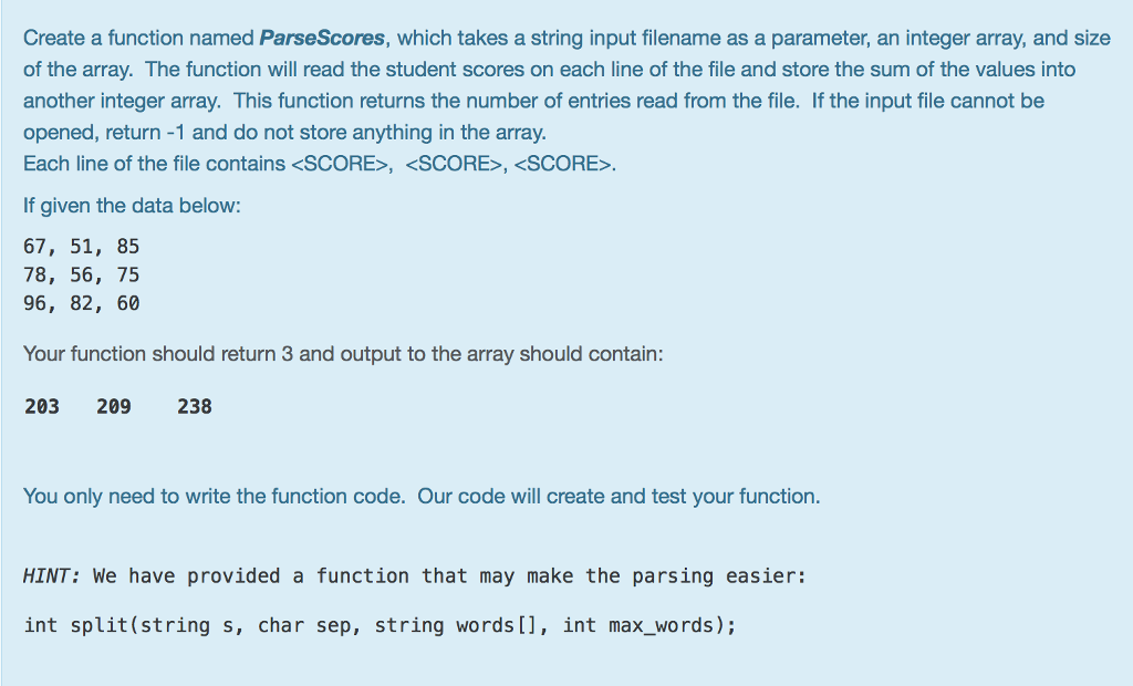 Solved Create a function named ParseScores, which takes a | Chegg.com