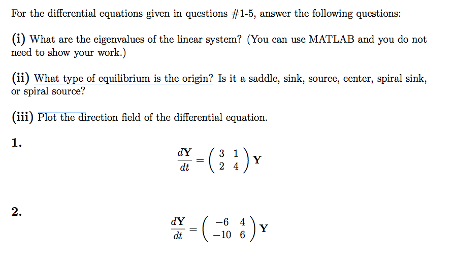 Solved For the differential equations given in questions | Chegg.com