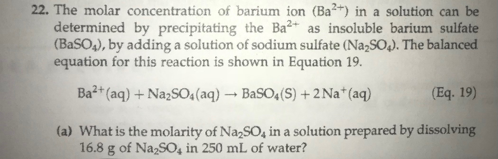 Solved 22. The molar concentration of barium ion (Ba2+) in a | Chegg.com