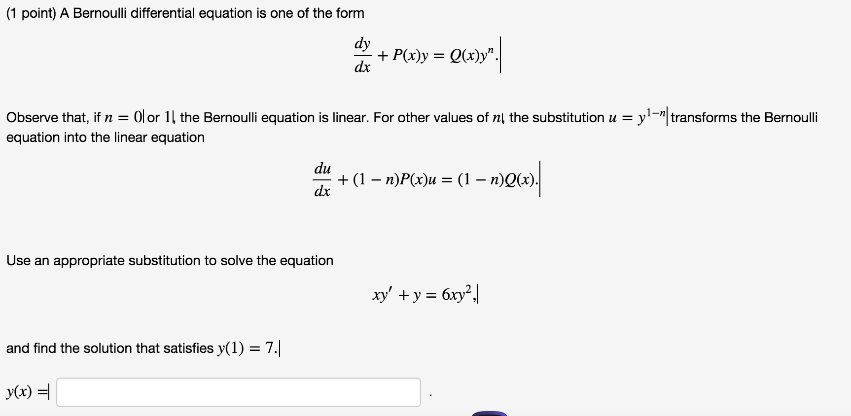 Solved A Bernoulli differential equation is one of the form | Chegg.com