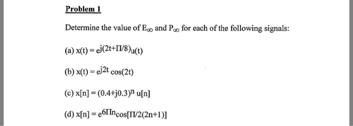 Solved Determine the value of E_infinity and P_infinity for | Chegg.com