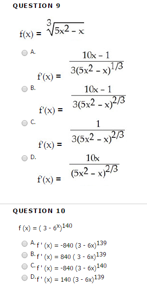 Solved QUESTION 4 f(x) = cube root 5x^2 - x A. f'(x) = 10x - | Chegg.com