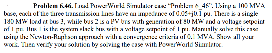 Solved Problem 6.46. Load PowerWorld Simulator case "Problem | Chegg.com