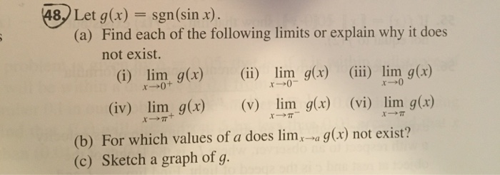 Solved Let g(x) = sgn(sin x). Find each of the following | Chegg.com