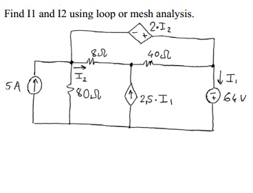 Solved Find I1 and I2 using loop or mesh analysis. | Chegg.com