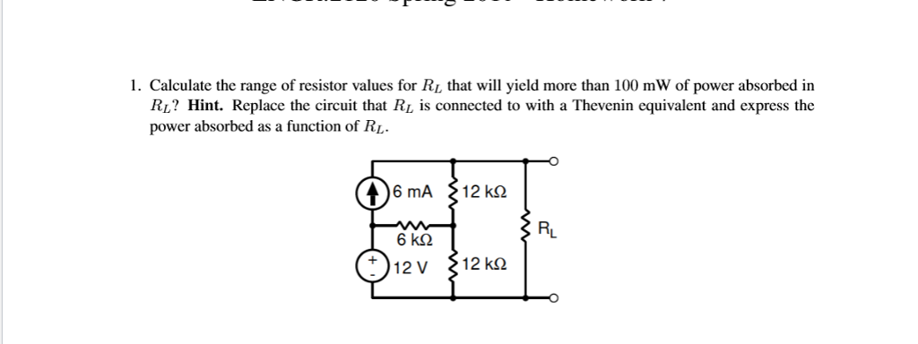 Solved 1. Calculate the range of resistor values for RL that | Chegg.com