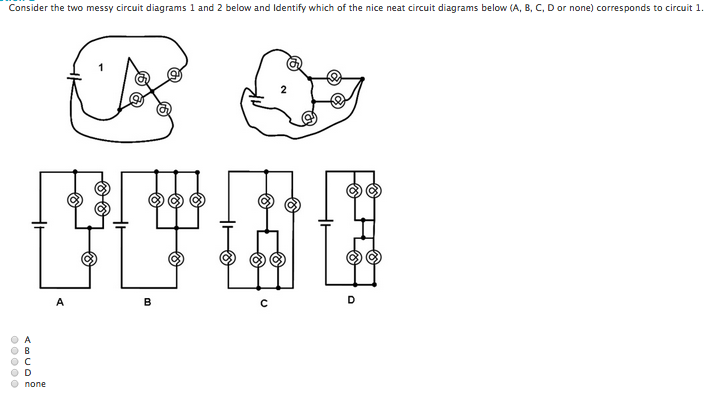 Solved Consider the two messy circuit diagrams 1 and 2 | Chegg.com Solved Consider the two messy circuit diagrams 1 and 2 | Chegg.com