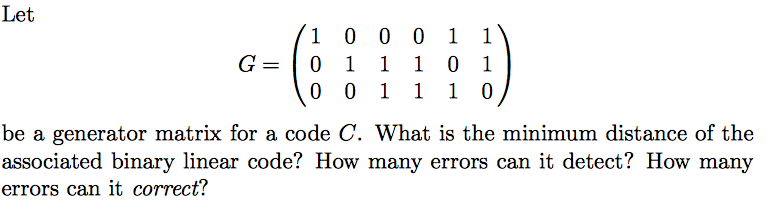 Solved Let G- 0 1 1 1 0 1 0 0 1 11 0/ be a generator matrix | Chegg.com